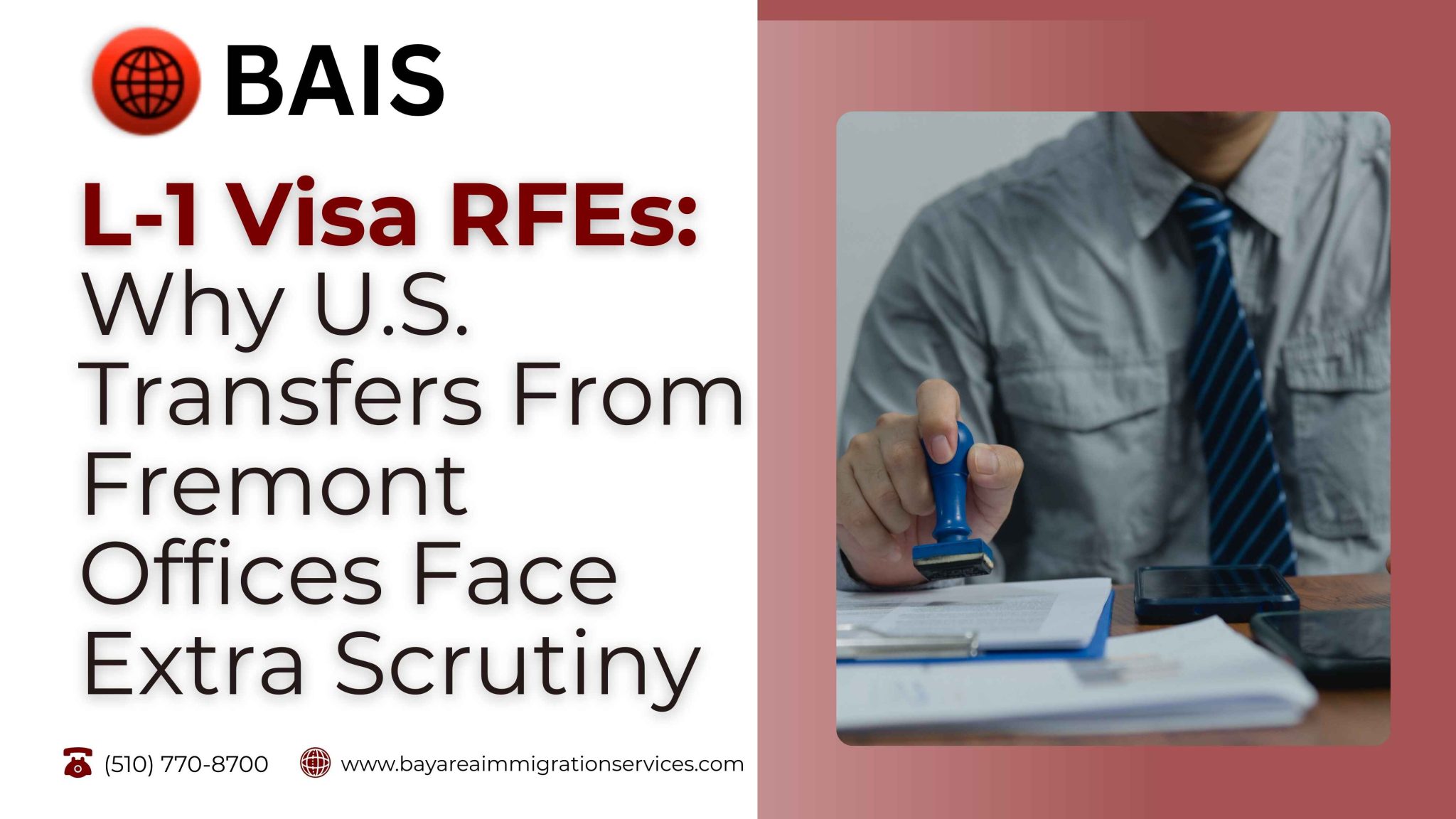 L-1 Visa RFEs in Fremont: Causes & Solutions